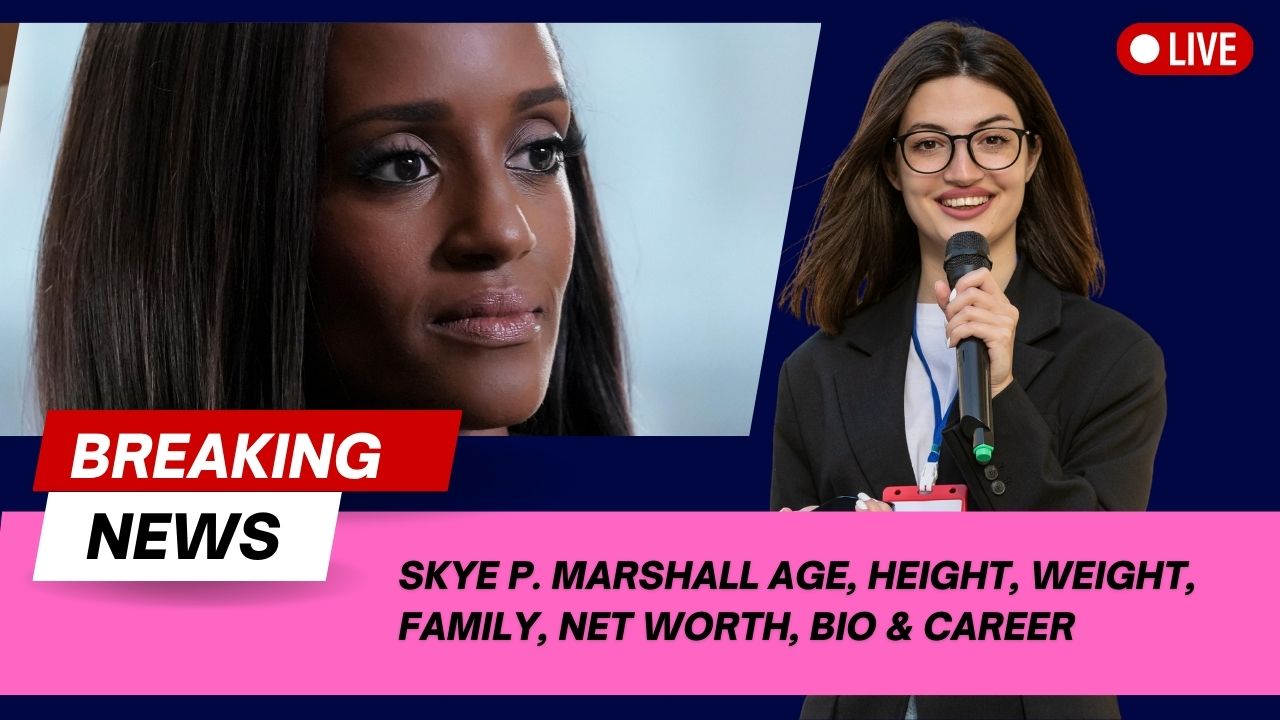 Skye P. Marshall Age, Height, Weight, Family, Net Worth, Bio & Career ...